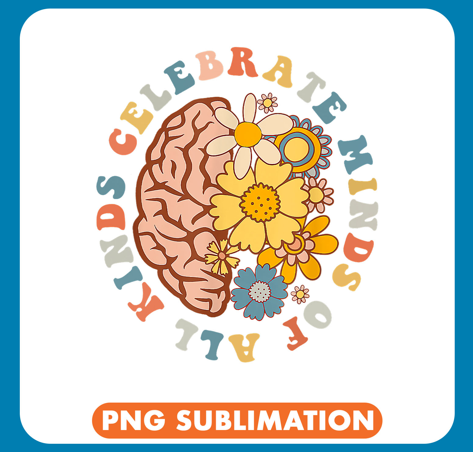 Autistic Celebrate Minds of All Kinds Neurodiversity Autism | Inspire ...