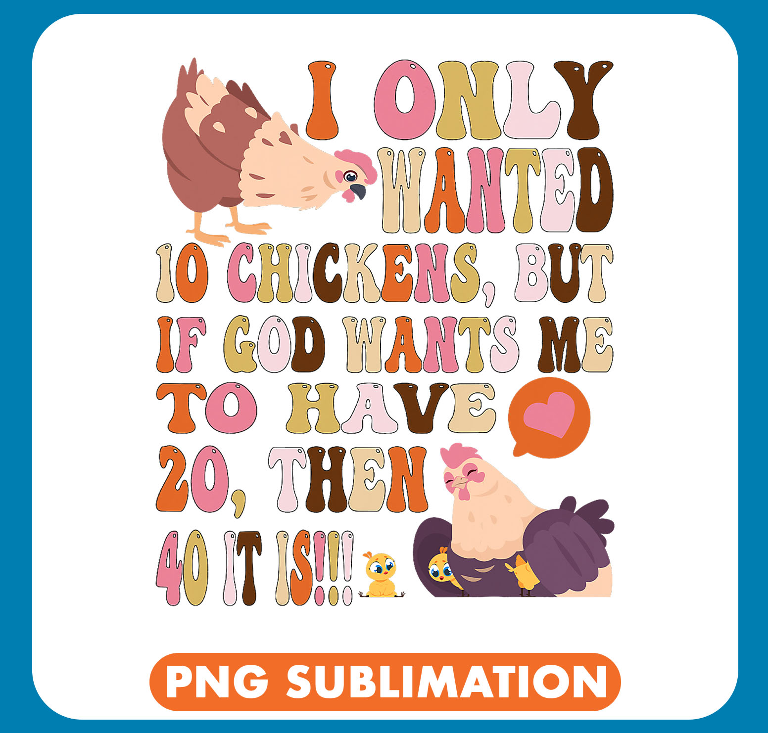 Chicken Lover I Only Wanted 10 Chicken Crazy Groovy Chicken | Inspire ...