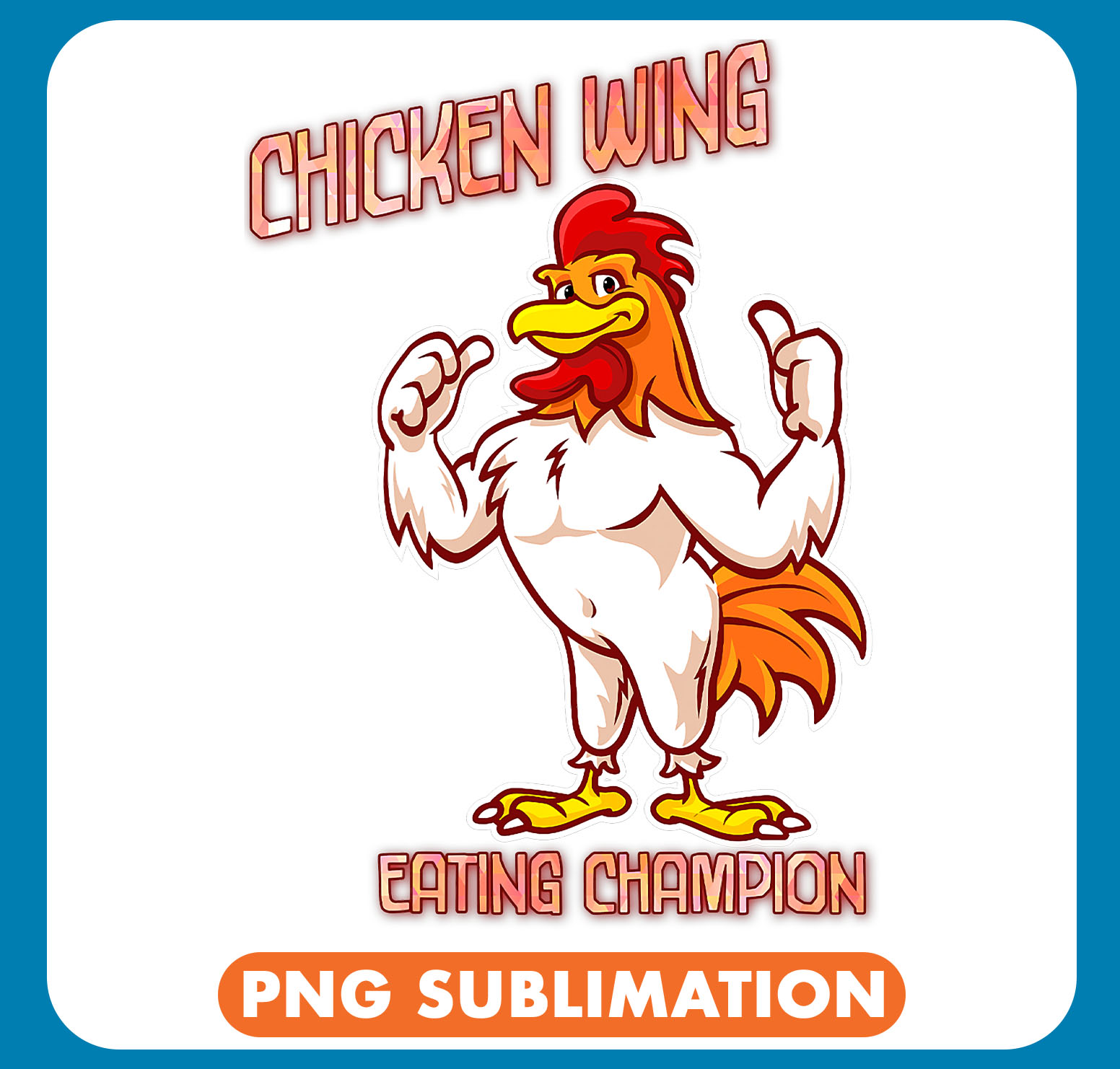 Chicken Lover Wing Eating Champion Sarcastic Joke png | Inspire Uplift