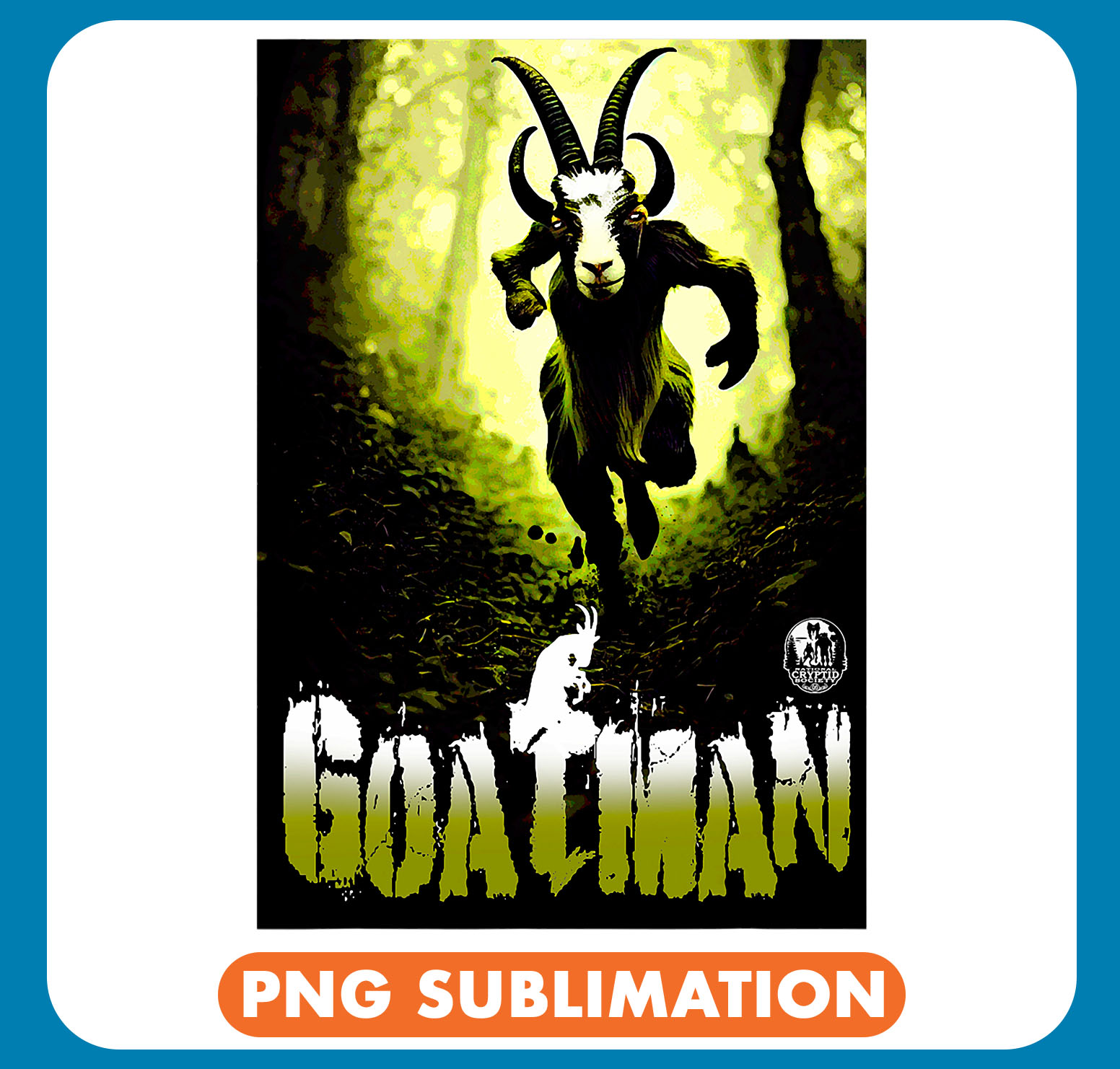 Goat Lover Goatman National Cryptid Society Goat Cryptid Mon | Inspire ...