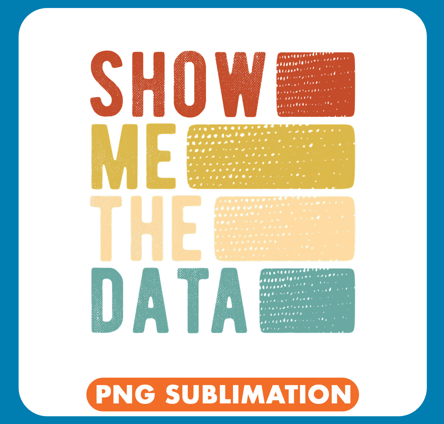 Show Me The Data Data Scientist Data Analyst png - Inspire Uplift