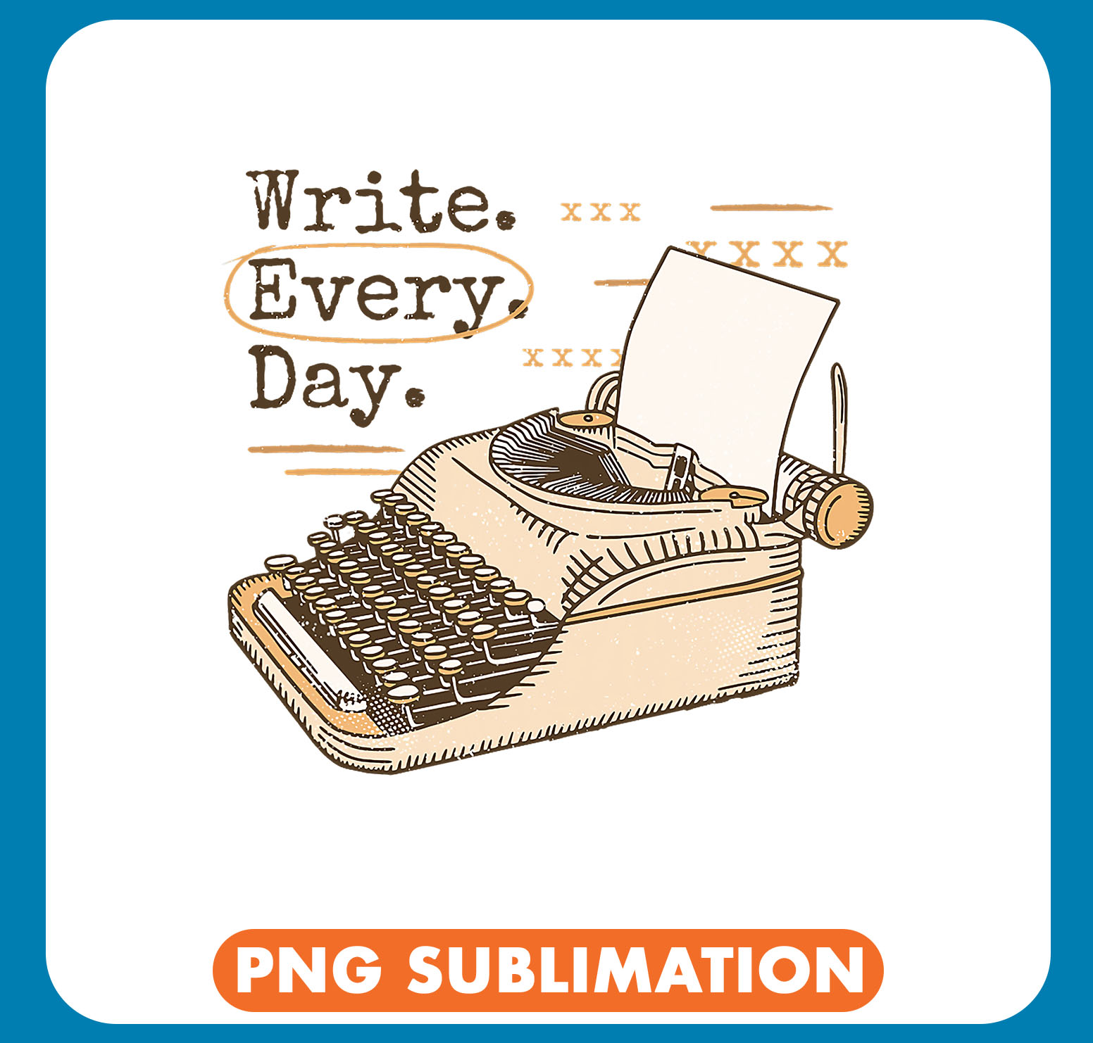 WRITE EVERY DAY Vintage Typewriter Writer Writing Retro Meme | Inspire ...