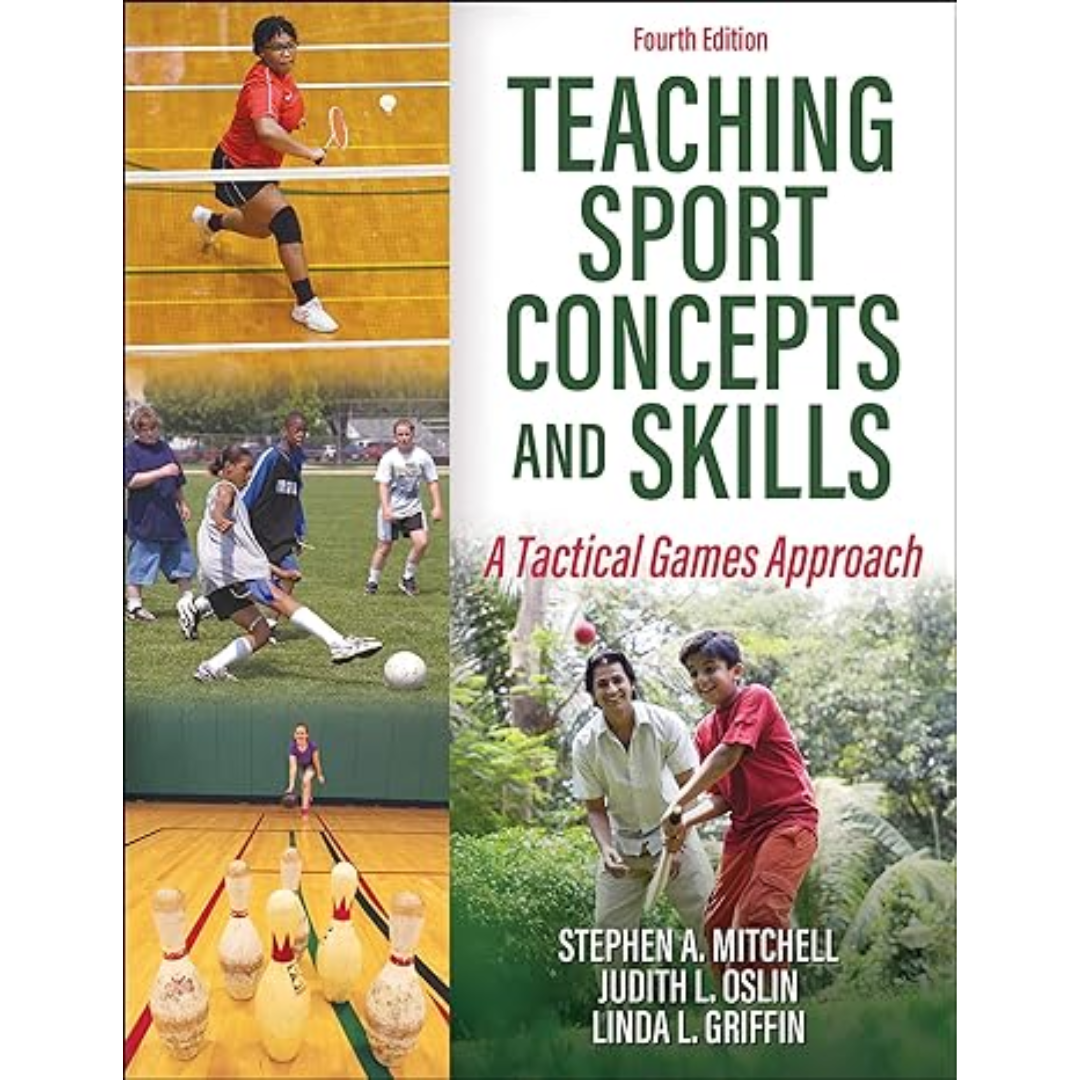 Teaching Sport Concepts and Skills: A Tactical Games Approac | Inspire ...