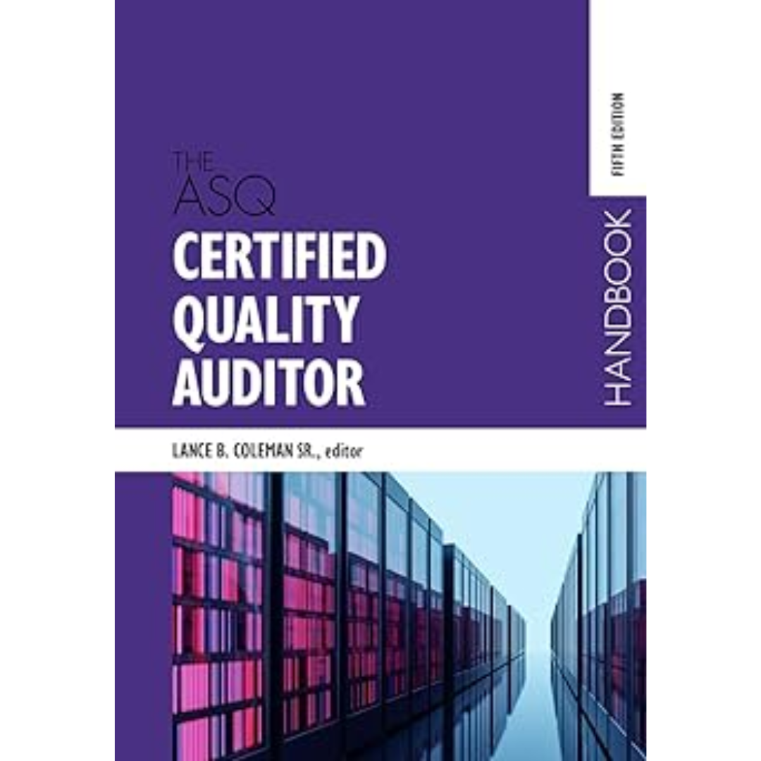 The ASQ Certified Quality Auditor Handbook 5th Edition | Inspire Uplift