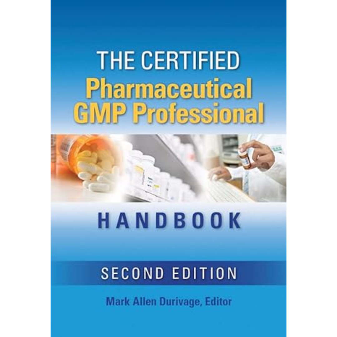 The Certified Pharmaceutical GMP Professional Handbook 2nd E | Inspire Uplift