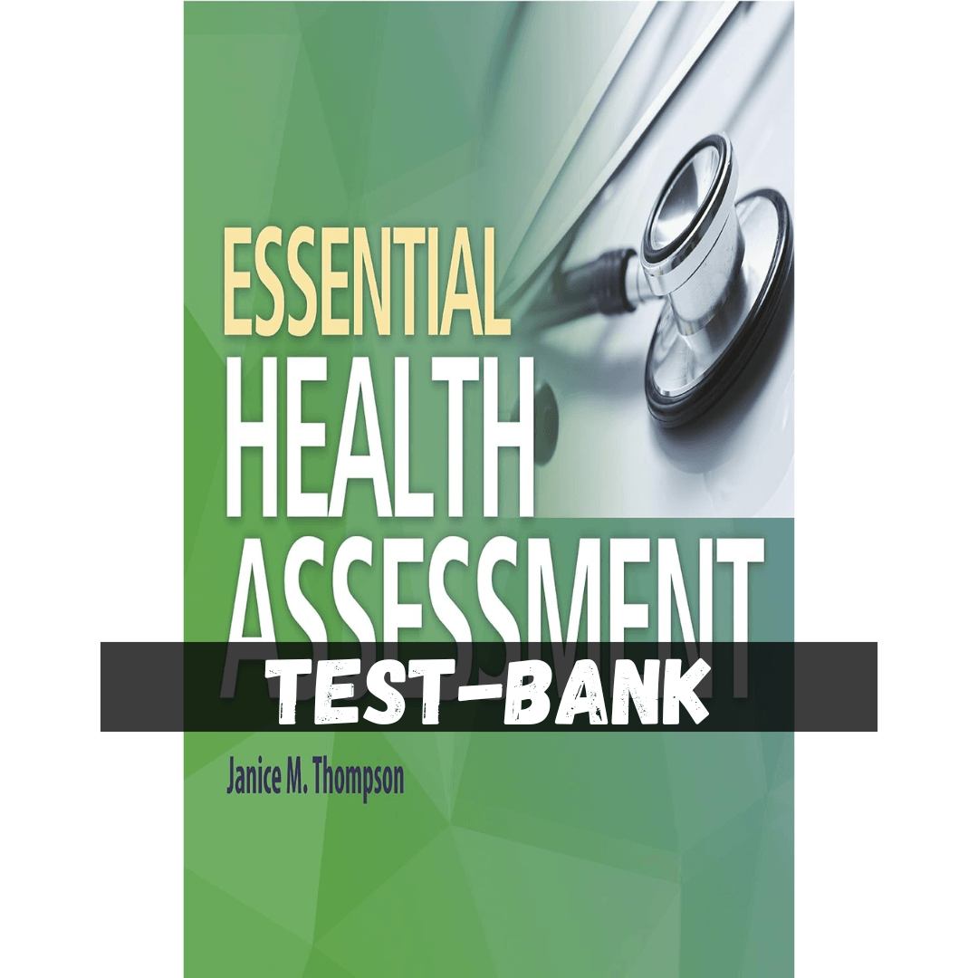 Test Bank for Essential Health Assessment 1st Edition | Inspire Uplift