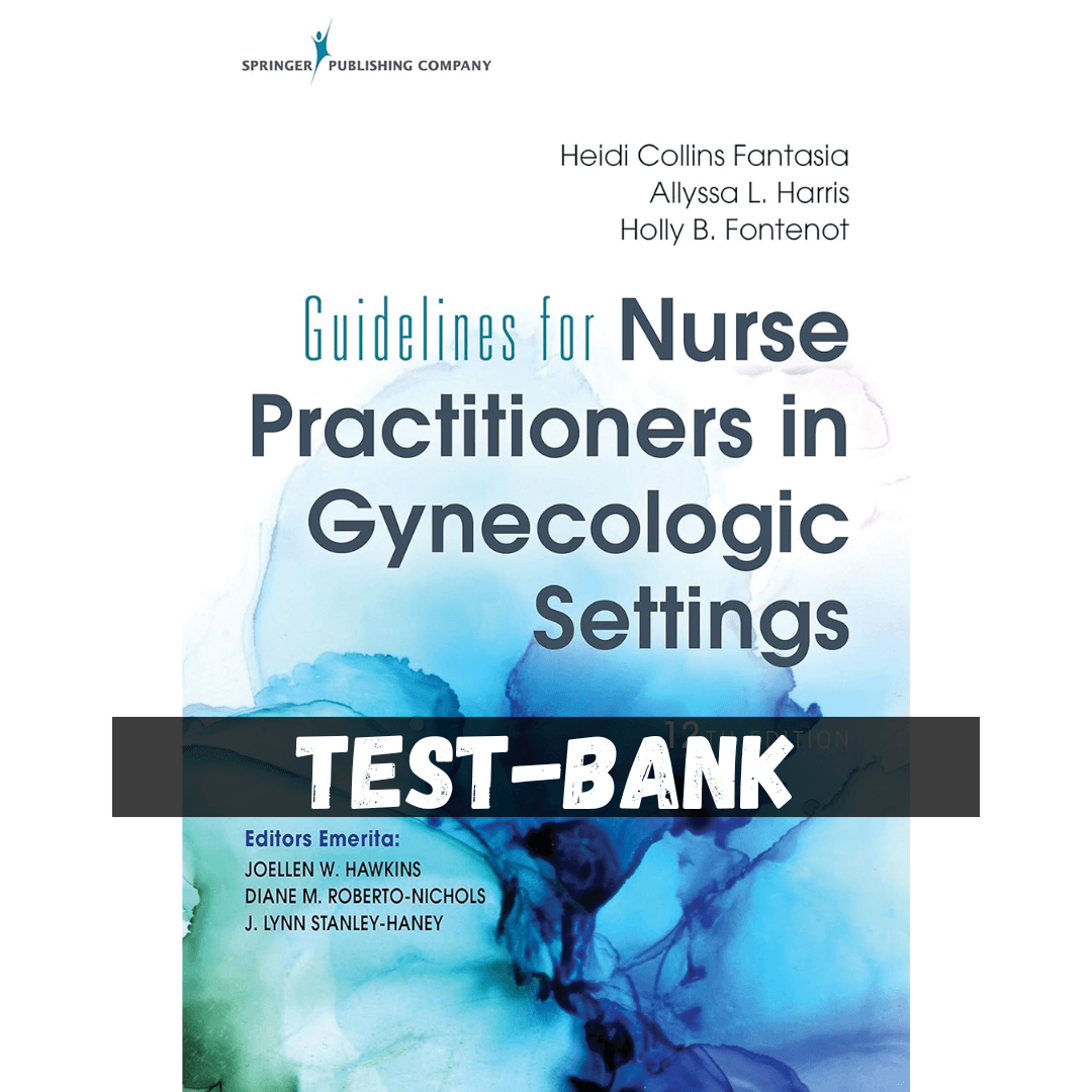 Test Bank for Guidelines for Nurse Practitioners in Gynecolo | Inspire ...