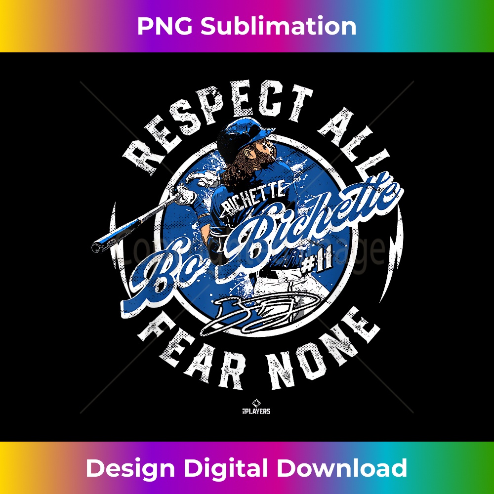 Bo Bichette Respect All Fear None Toronto Canada MLBPA - Tim - Inspire ...