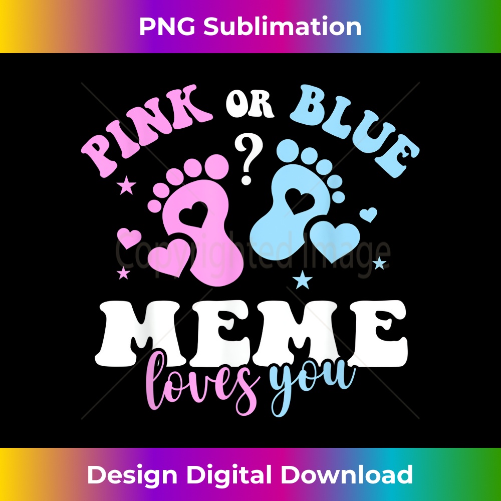 Pink Or Blue Meme Loves You Baby Gender Reveal Party - Class | Inspire ...