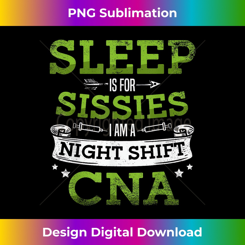 Sleep is for sissies I am a night shift CNA Funny Nurse - Fu | Inspire ...