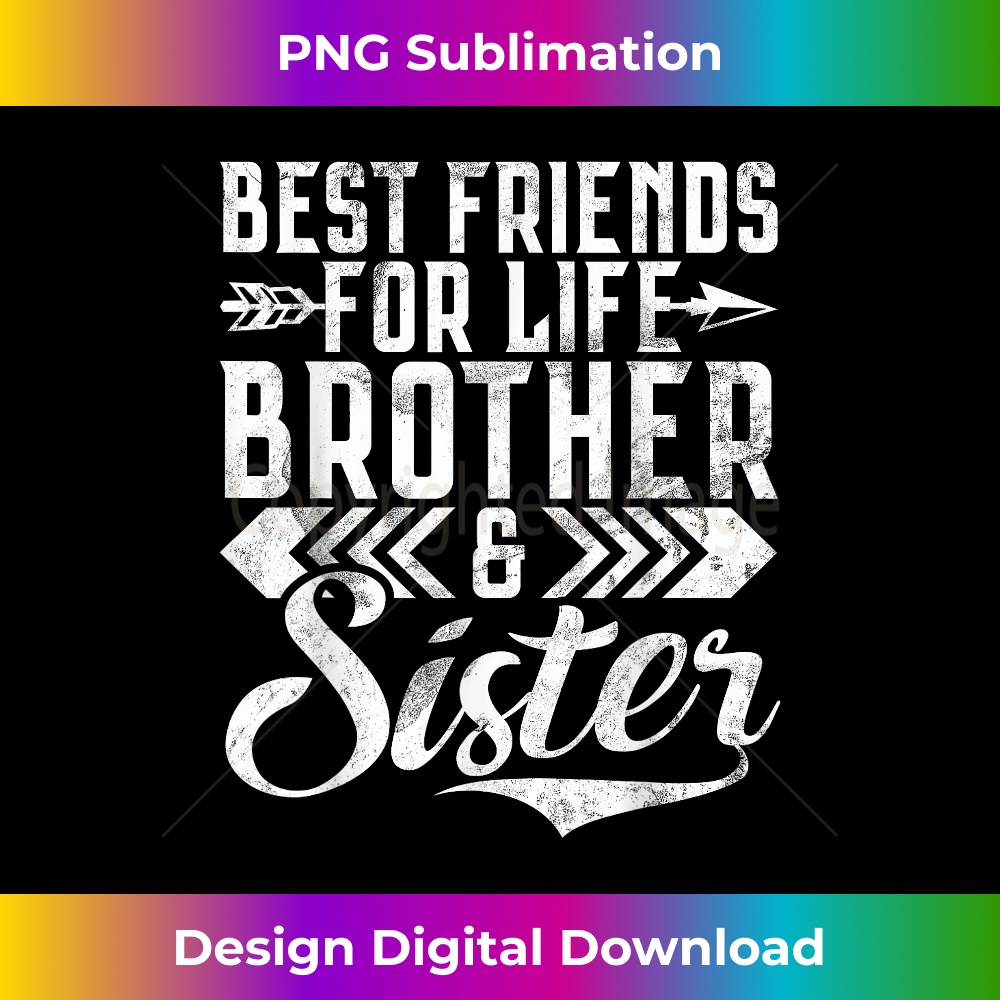 Best Friends for Life Brother and Sister - Sleek Sublimation | Inspire ...