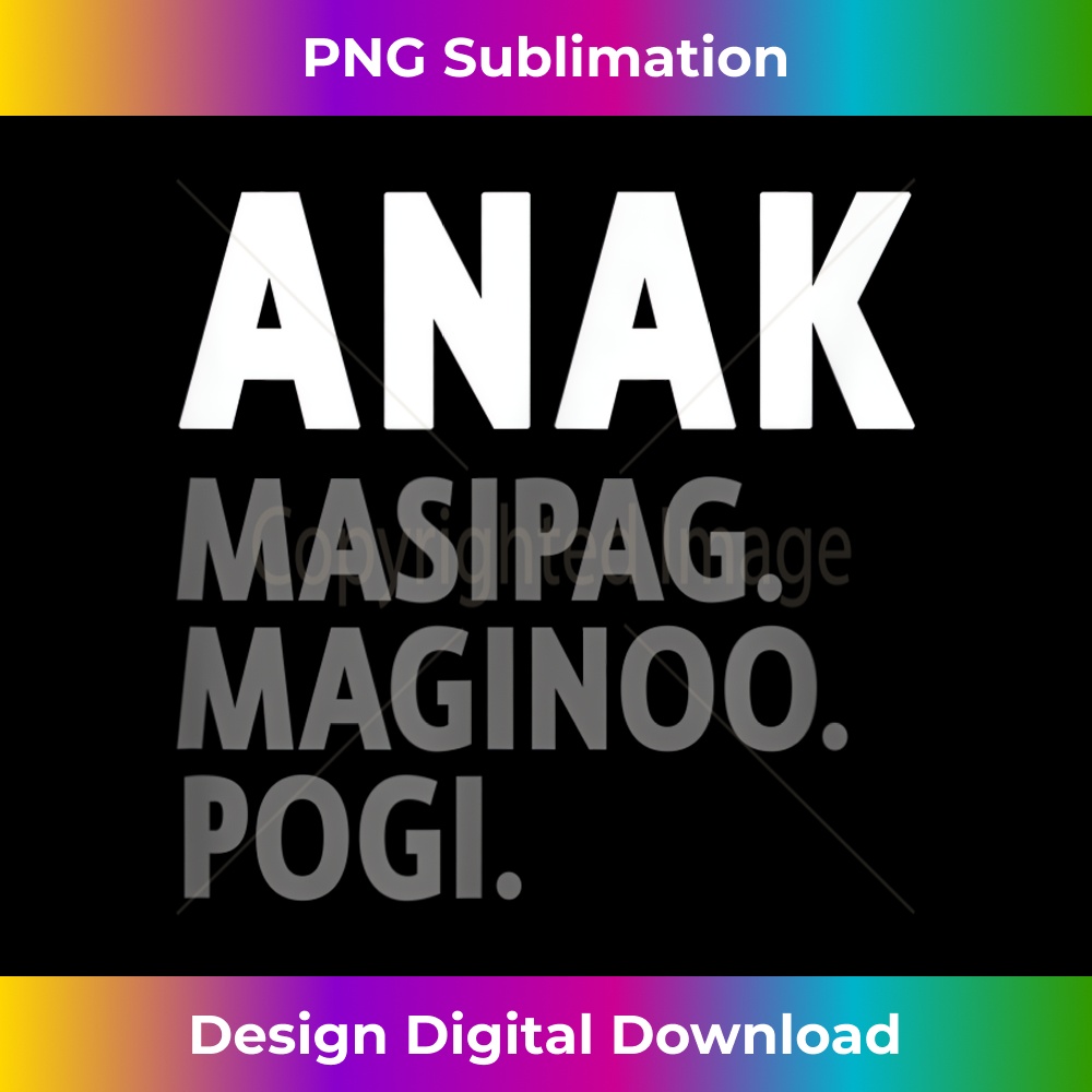 Anak Filipino Son - Funny Filipino - Artisanal Sublimation P | Inspire ...