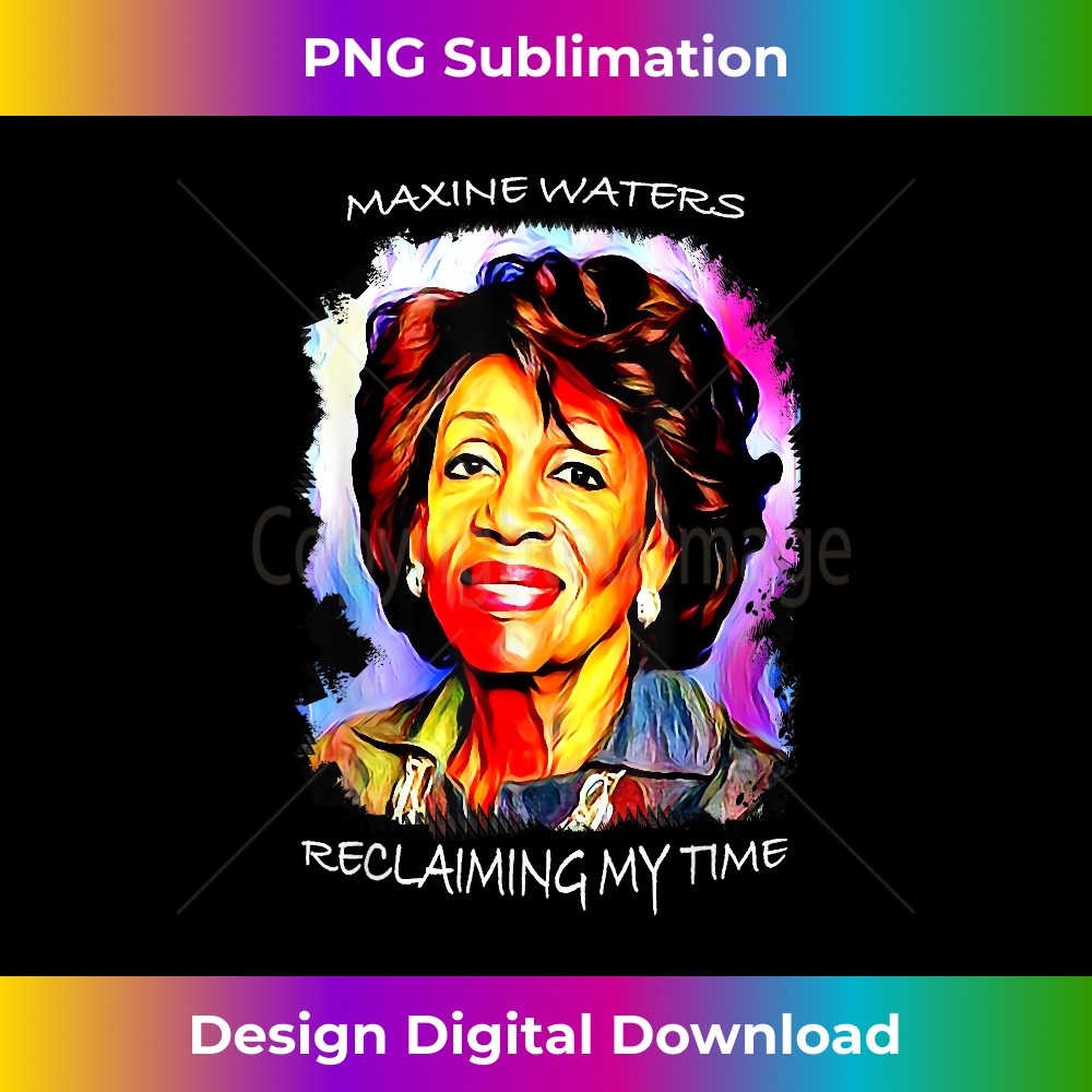 Maxine Waters Reclaiming My Time BLM Art Quote Gift - Vibran | Inspire ...