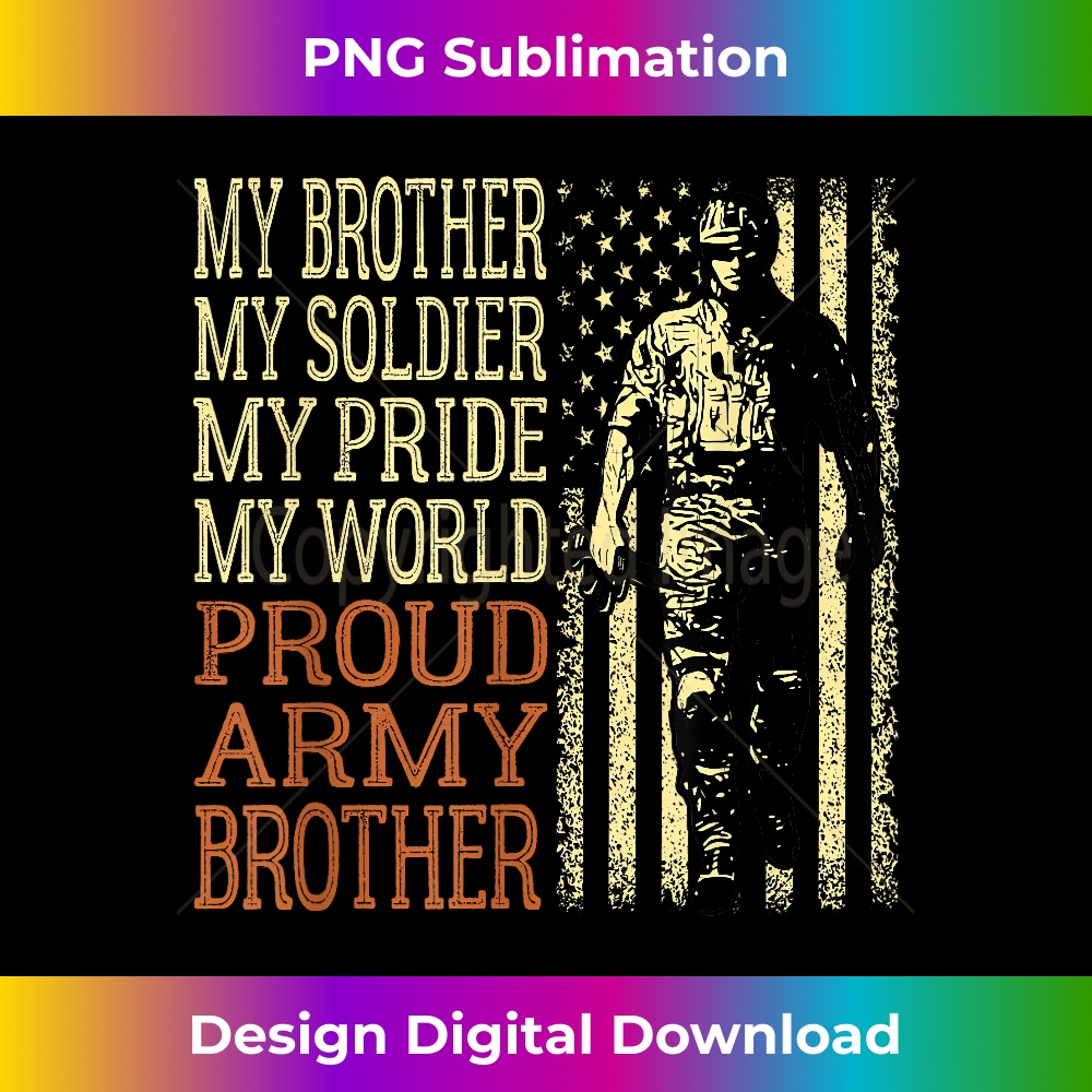 My Brother My Soldier Hero Proud Army Brother Military Bro - | Inspire ...