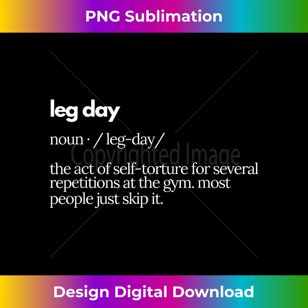 Leg Day Definition Mens Gym Pump Cover Oversized Gym Workout | Inspire ...