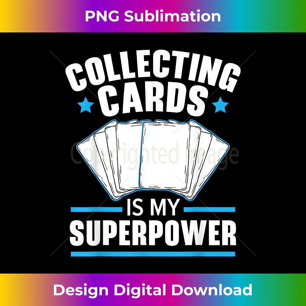 Collecting Cards Is My Superpower TCG Trading Card Game - Cr | Inspire ...