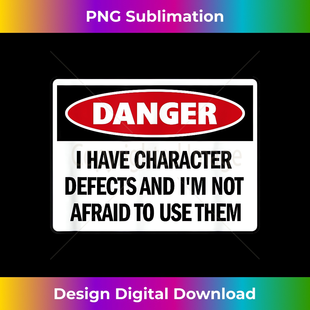 Funny AA 12 Step T- - 'I Have Character Defects And...' - Mi | Inspire ...