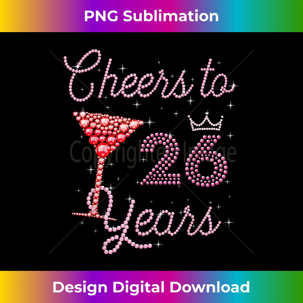 Cheers To 26 Years 26th Birthday 26 Years Old Bday - Urban S | Inspire ...