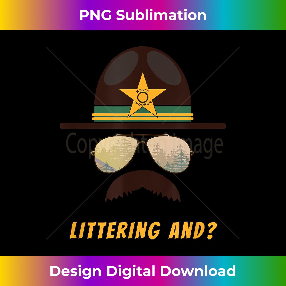 Cop-Stache Littering And... Cop Humor - Futuristic PNG Subli - Inspire ...