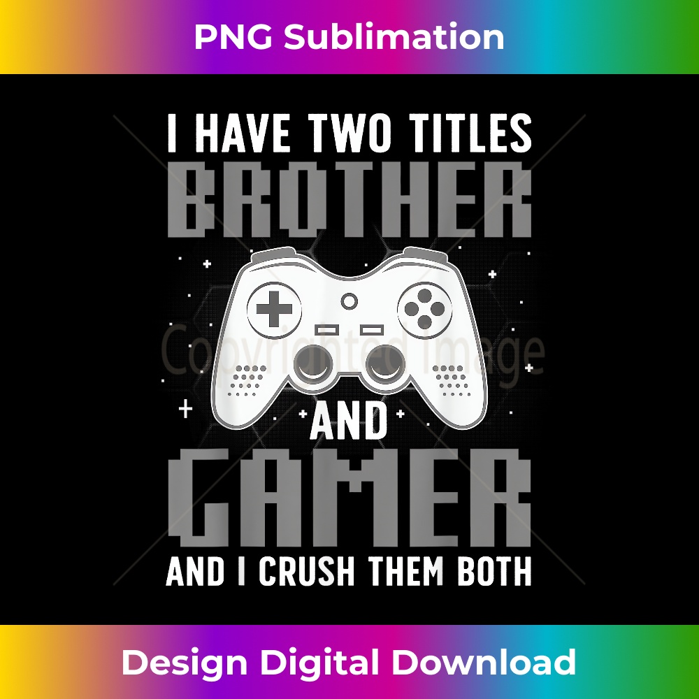 Funny Gaming Design For Brother Gamer Boys Kids Gaming Lover - Inspire ...