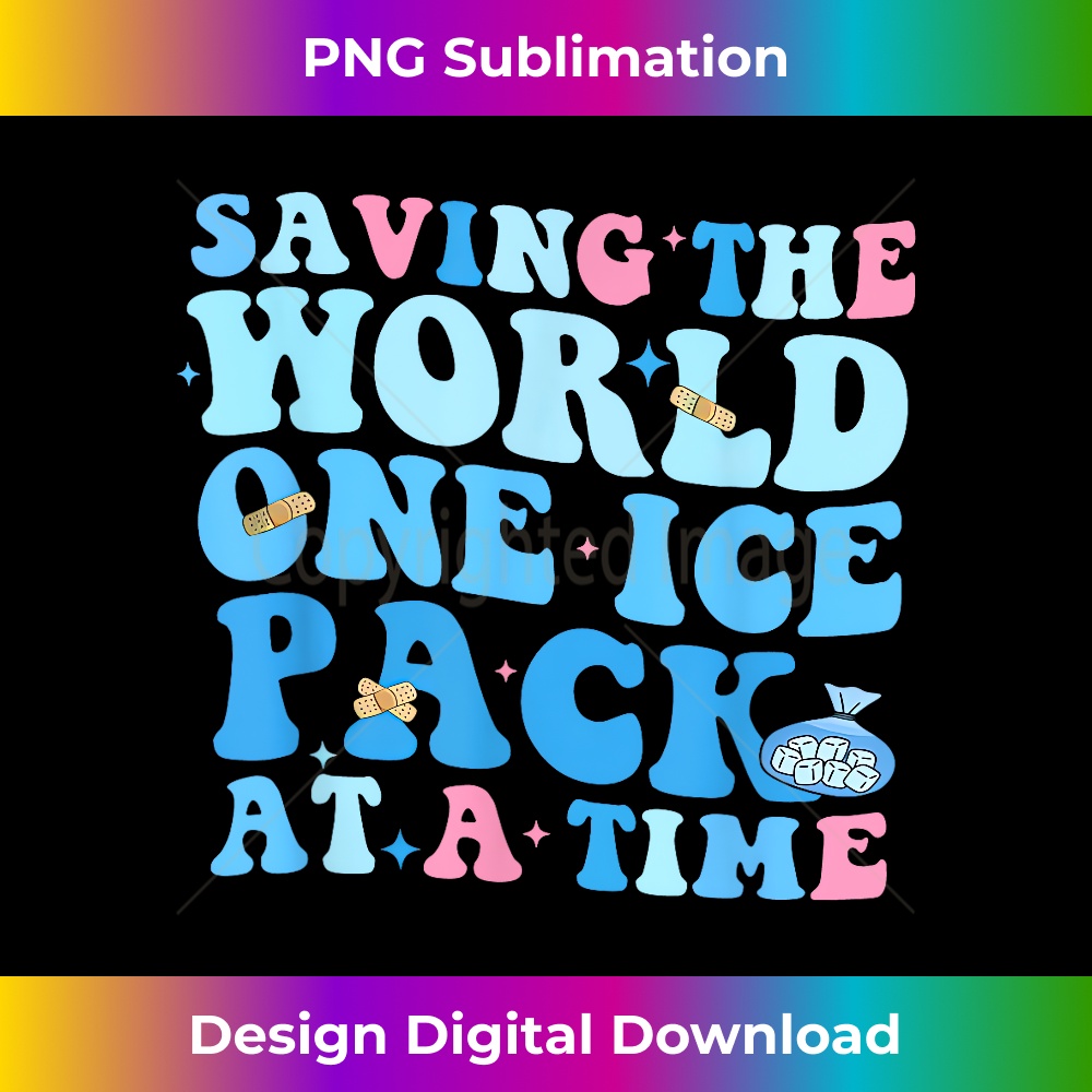 School Nurse Saving The World One Ice Pack At A Time Outfits | Inspire ...