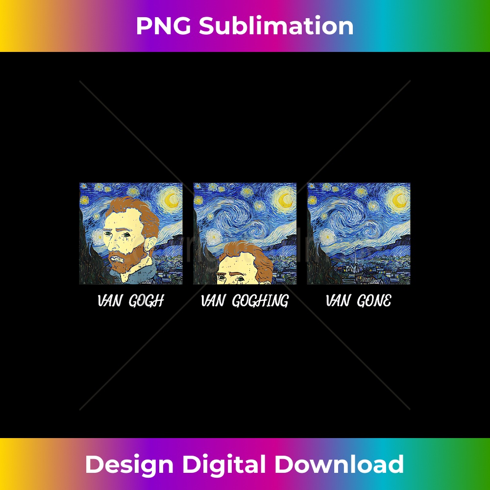 Van Gogh Van Goghing Van Gone - Funny Vincent Van Gogh - Bes | Inspire ...