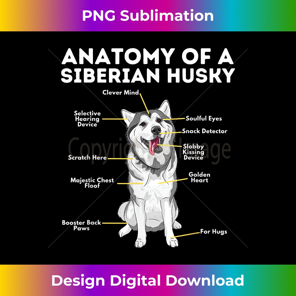 Anatomy Of A Siberian Husky - Funny Sibe Owner Dog Lover - B | Inspire ...