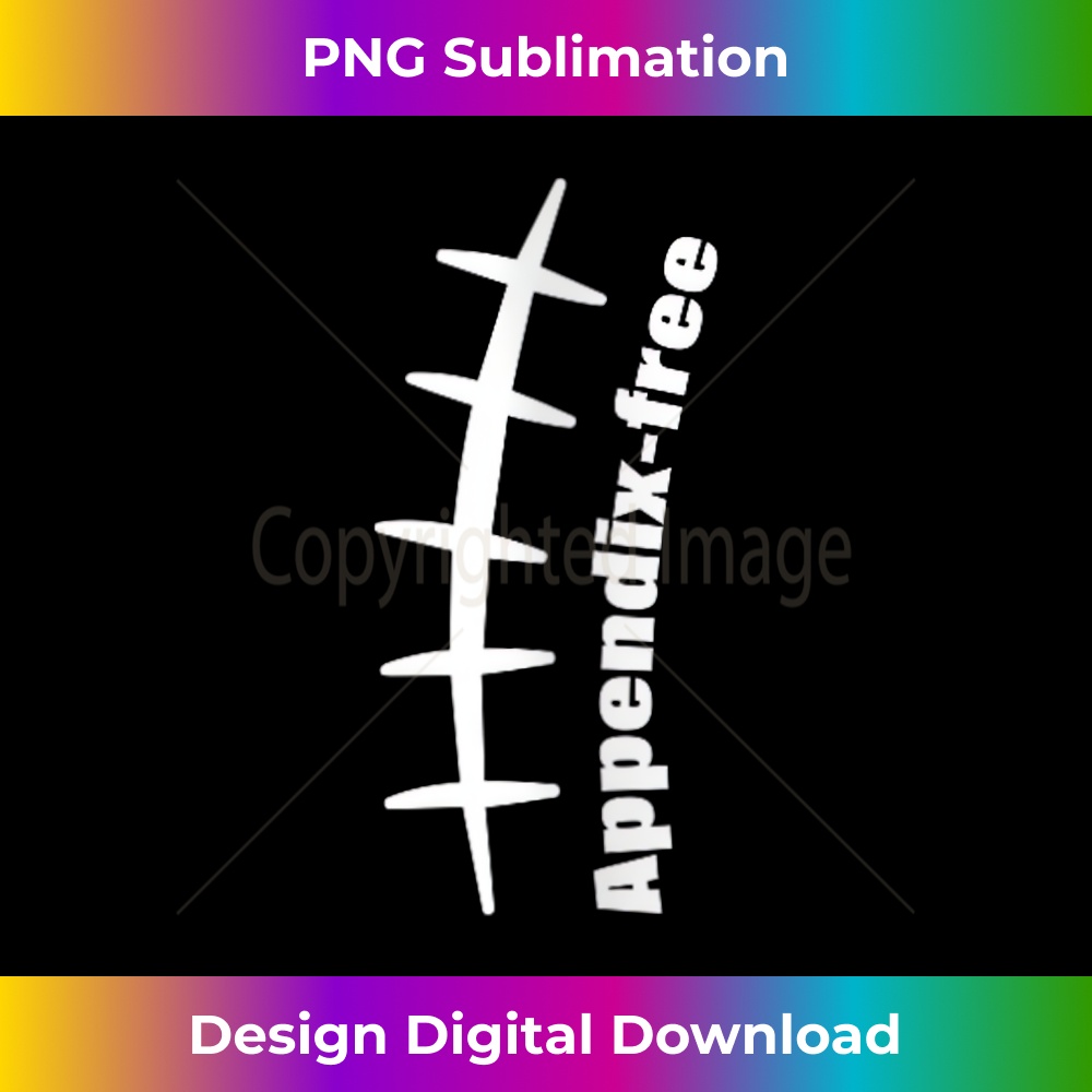 Funny Appendix Free Appendix-free Post Surgery Survivor - Lu | Inspire ...