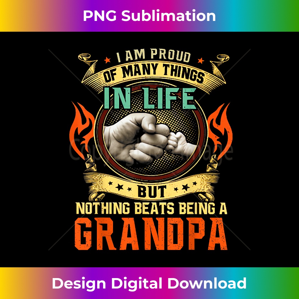 I Am Proud Of Many Things In My Life GRANDPA - Edgy Sublimat | Inspire ...