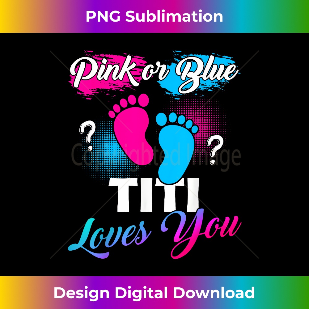 Pink Or Blue Titi Loves You Baby Gender Reveal - Urban Subli | Inspire ...