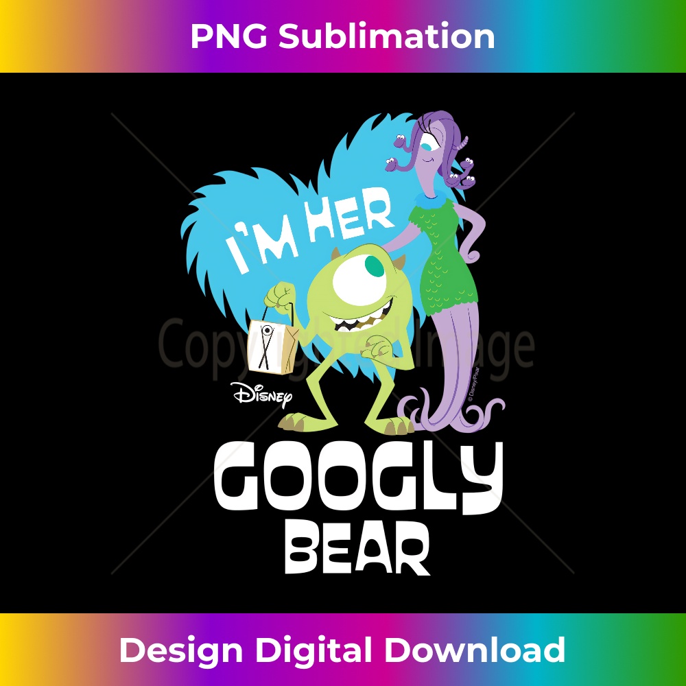 Disney Monsters Inc. - I'm Her Googly Bear - Sleek Sublimati | Inspire ...