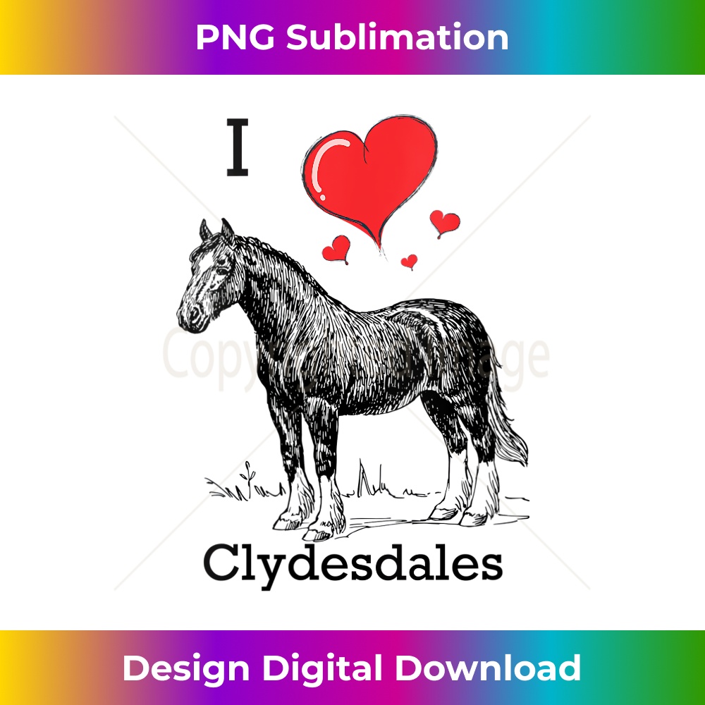 s I Love Clydesdale Horses - Draft Horse Lovers - Contempora | Inspire ...