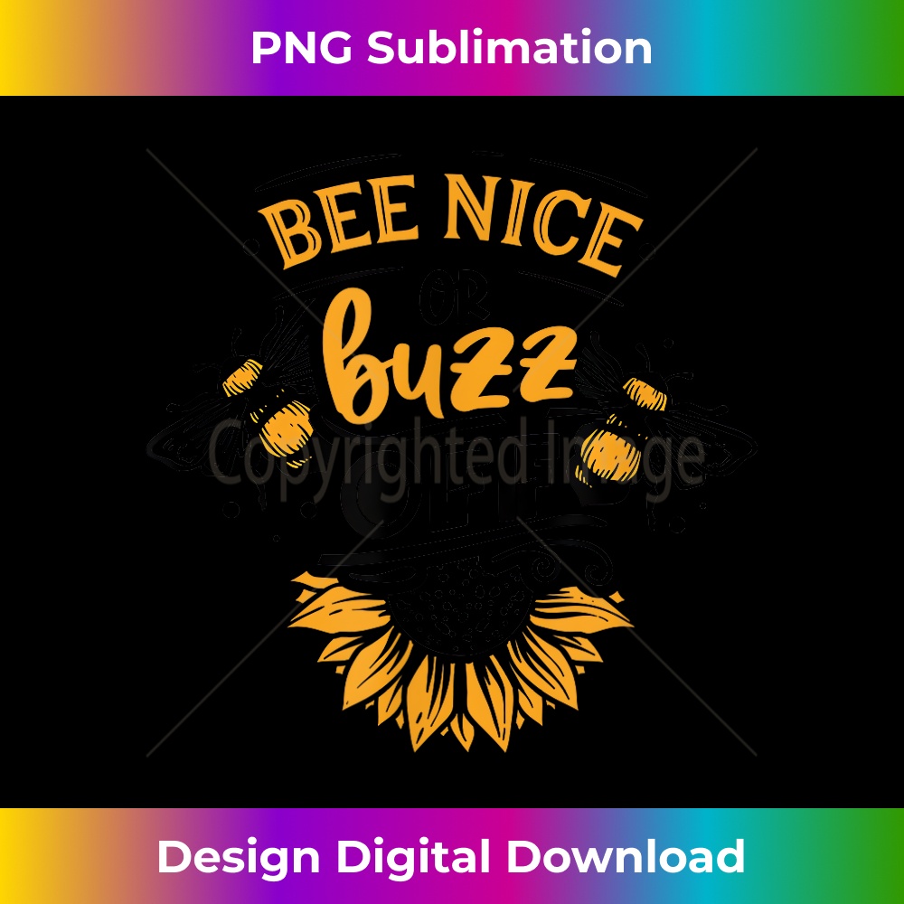 Beekeeper Quote Honey Bee Quote Bee Nice Or Buzz Off - Subli | Inspire ...