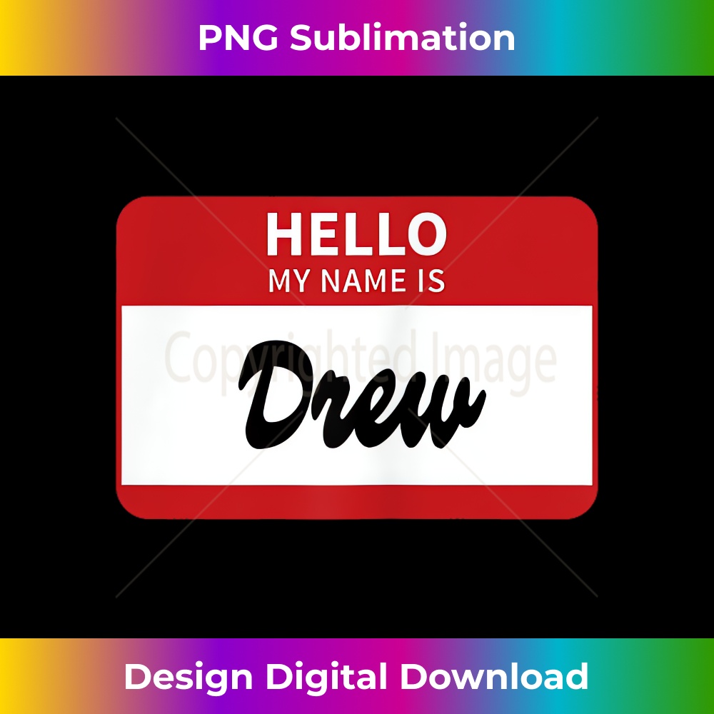 Drew Name Tag Hi My Name Is Sticker - Vibrant Sublimation Di | Inspire ...