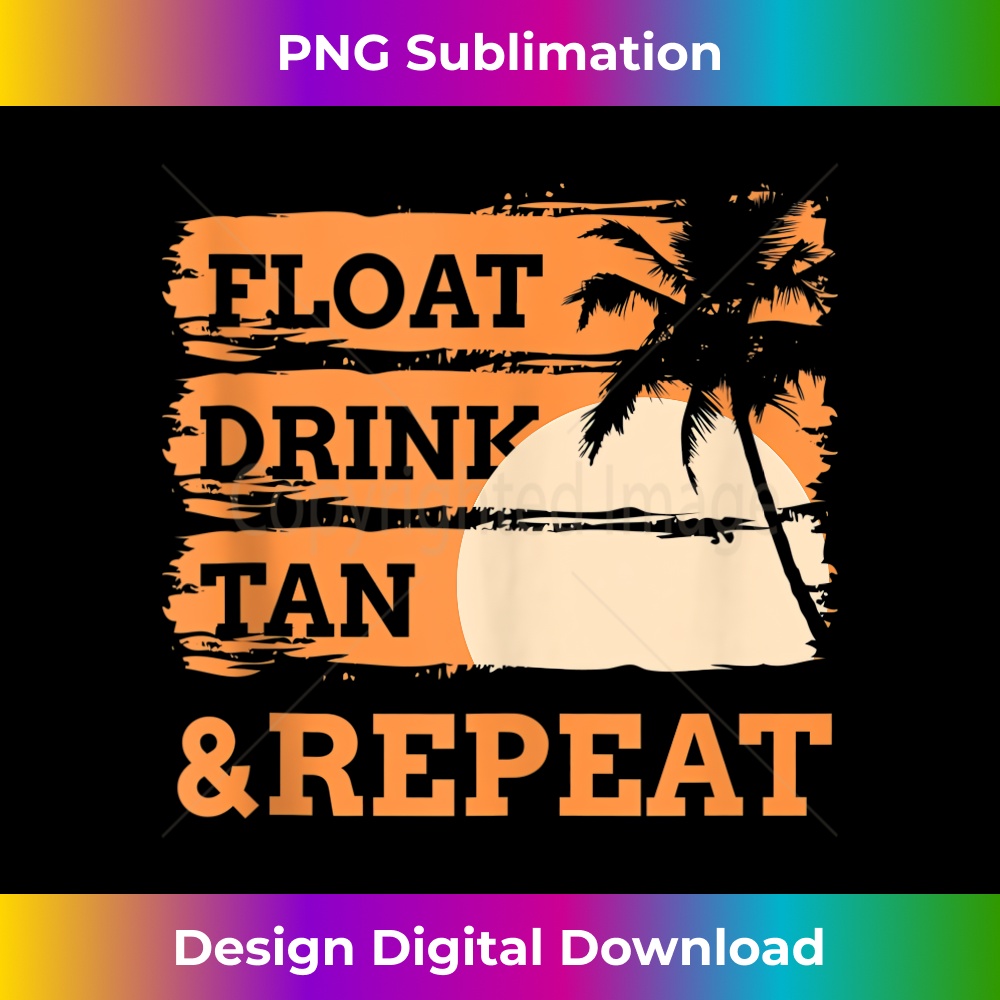 float drink tan repeat Summer Swimming Beach Pool Vacation - | Inspire Uplift