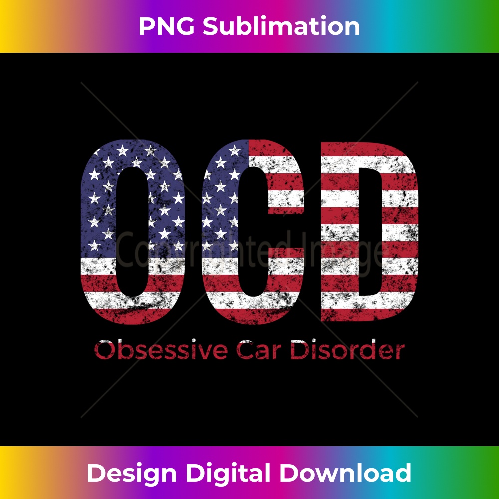 Funny Car Guy OCD Obsessive Car Disorder American Flag - Edg | Inspire ...