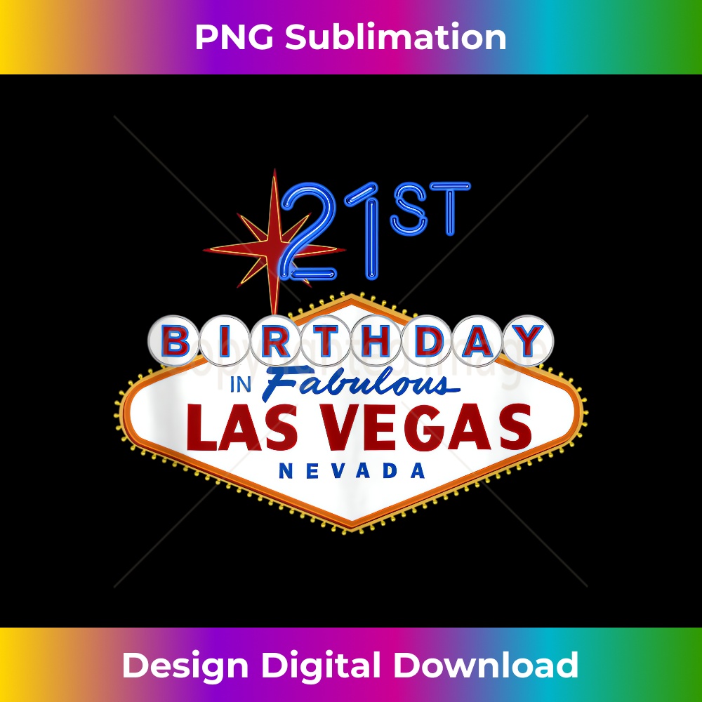 21st Birthday in Las Vegas Classic Sign Souvenir - Luxe Subl | Inspire ...