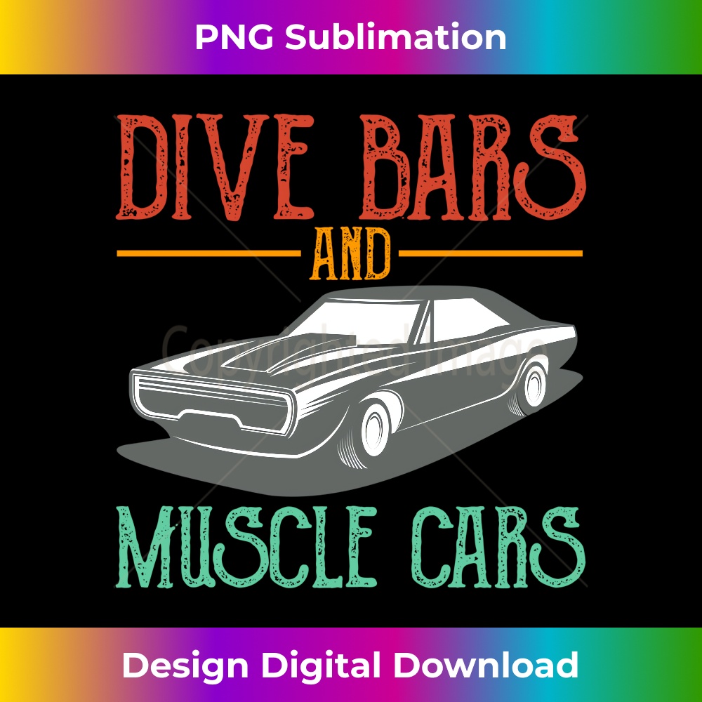 Dive Bars And Muscles Cars Ride Drive Fuel Travel Car Long S | Inspire ...