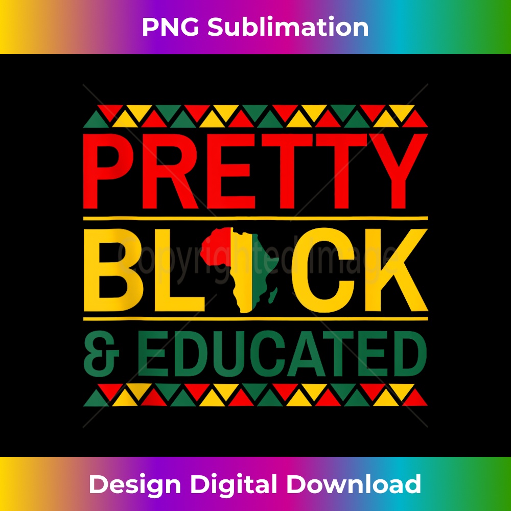 Pretty Black & Educated Black History Month African Pride - | Inspire ...