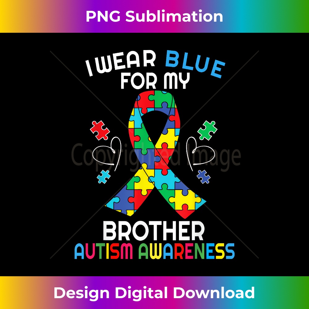I Wear Blue For My Brother Autism Awareness ribbon s - Conte | Inspire ...