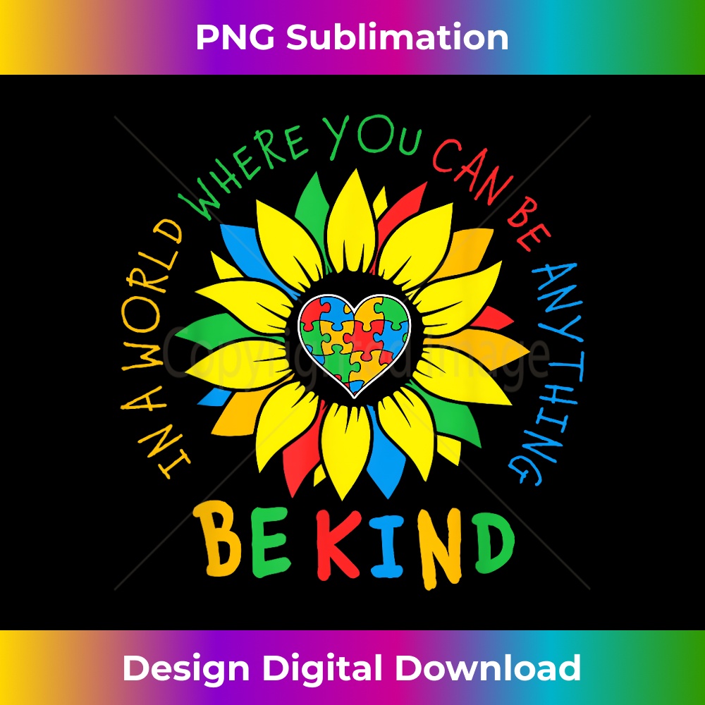 Autism In A World Where You Can Be Anything Be Kind - Timele | Inspire ...