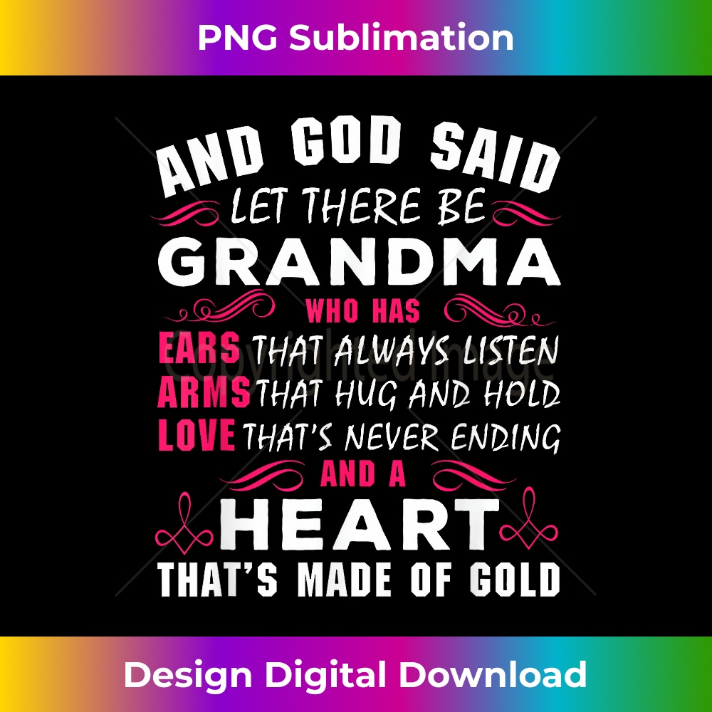 And God Said Let There Be Grandma - Bespoke Sublimation Digi | Inspire ...