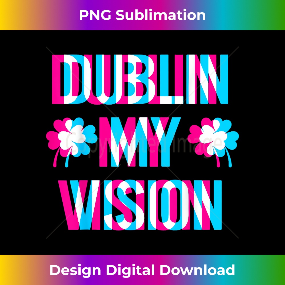 St Patricks Day Dublin My Vision Rave Irish Shamrock - Vibra | Inspire ...