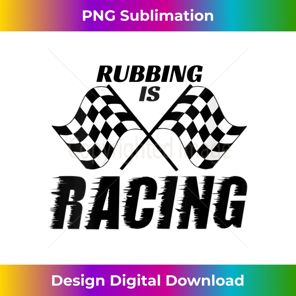 s Rubbing Is Racing T Stock Car Racing Driver - Artisanal Su | Inspire ...