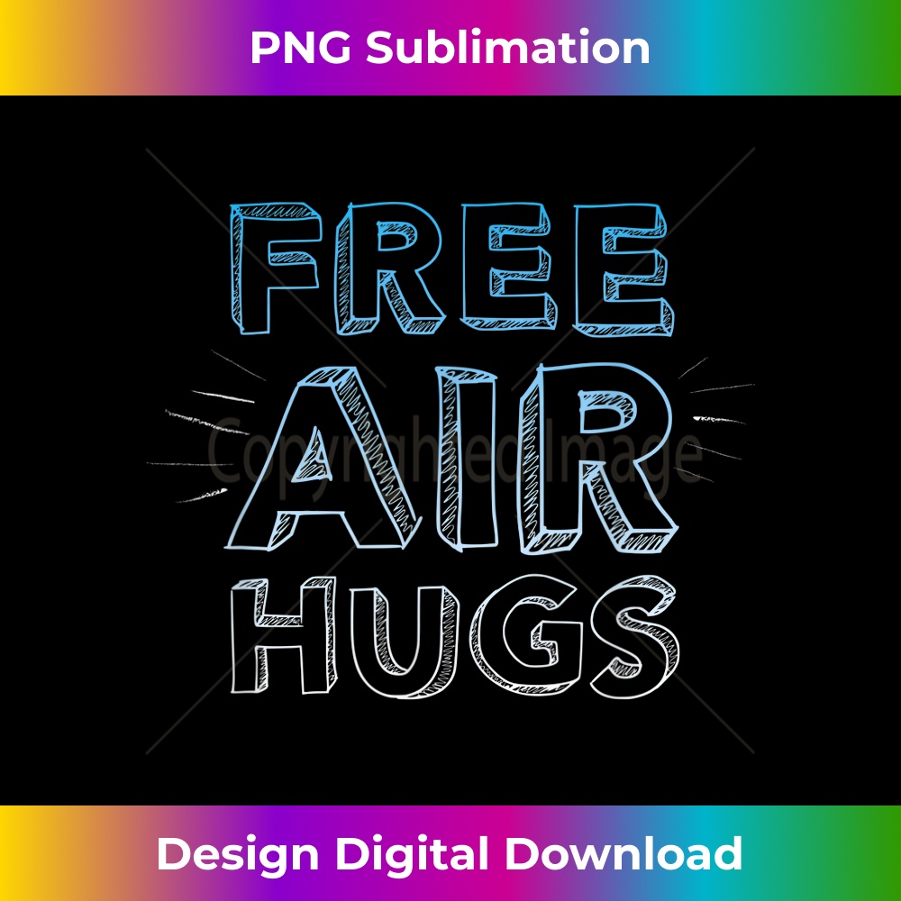Free Air Hugs T - Bespoke Sublimation Digital File - Pioneer | Inspire ...