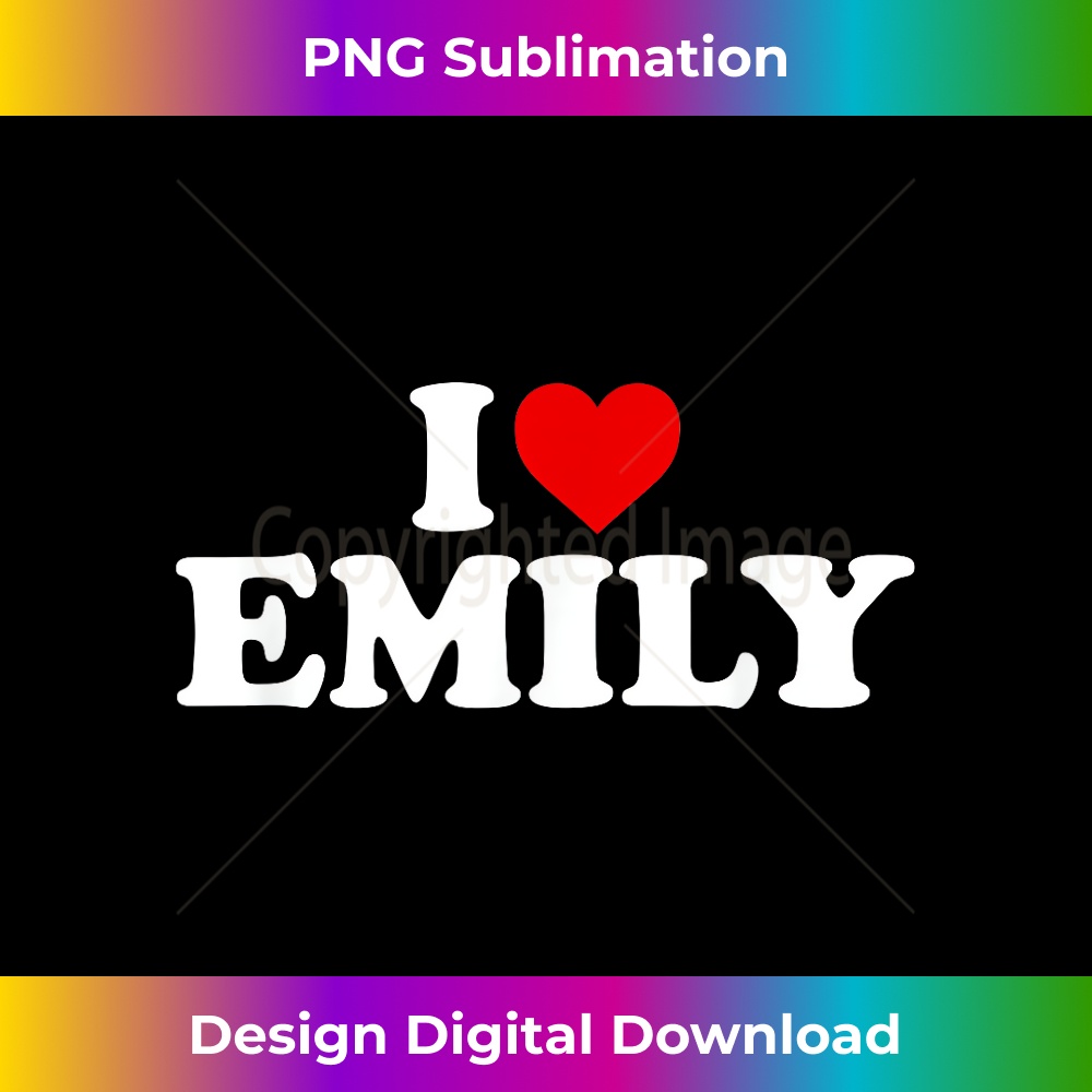 I Love Emily - Heart - Classic Sublimation PNG File - Lively | Inspire ...