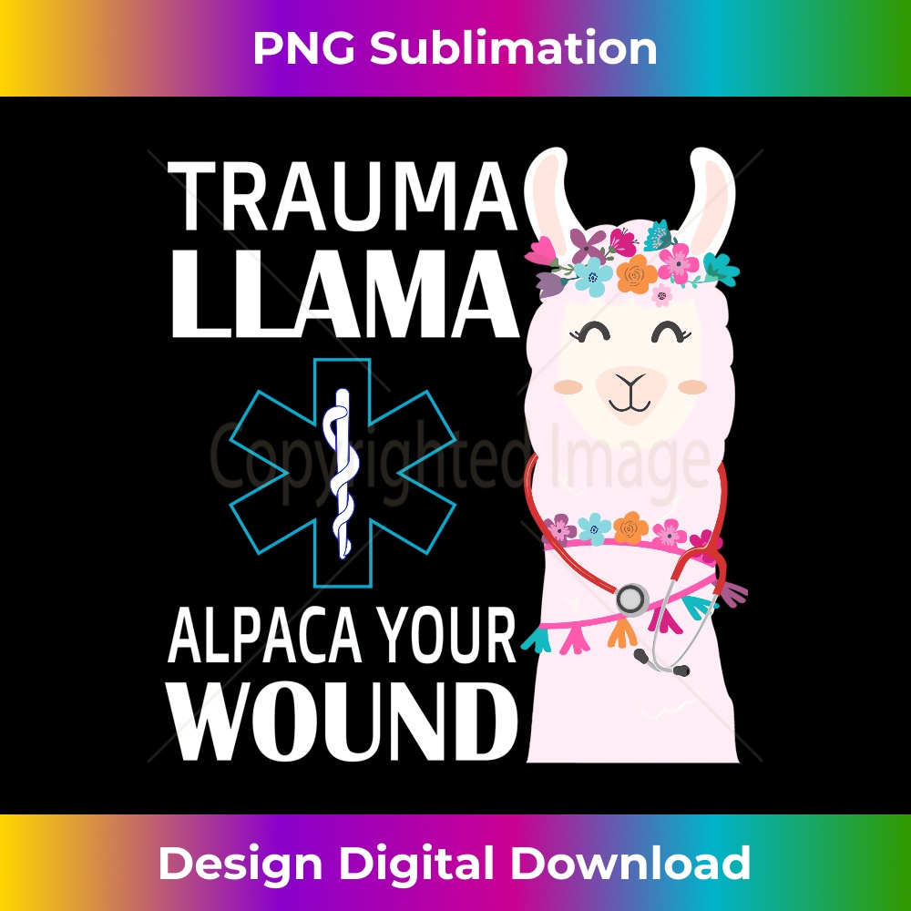Trauma Llama Alpaca Your Wound EMS Nurse - Contemporary PNG - Inspire ...