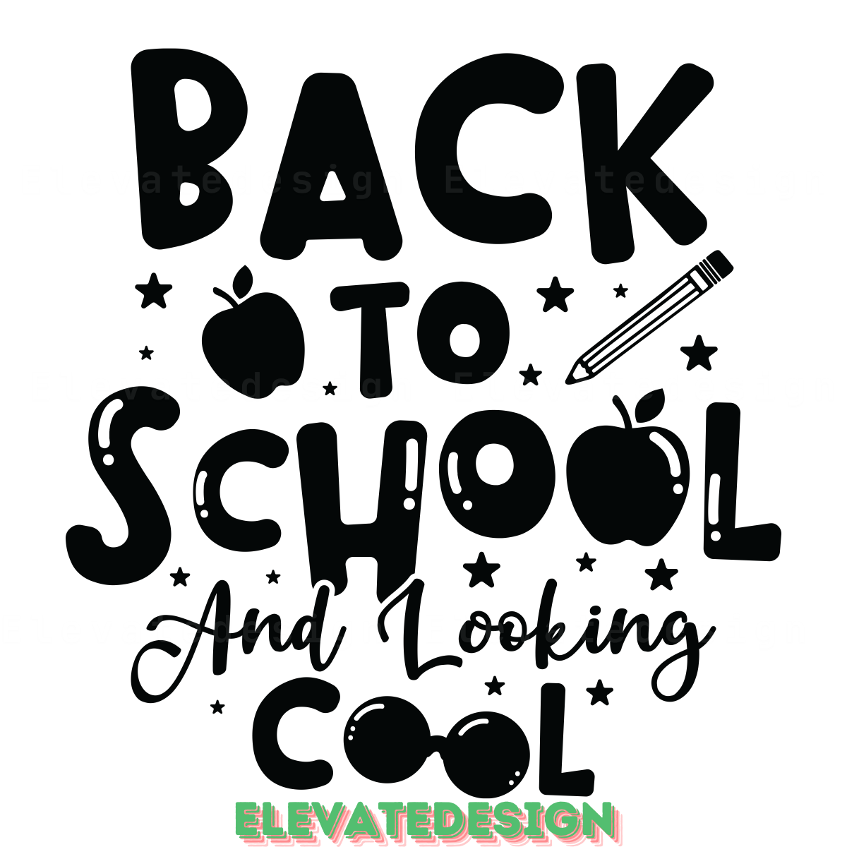 Back to School and Looking Cool SVG File | Inspire Uplift