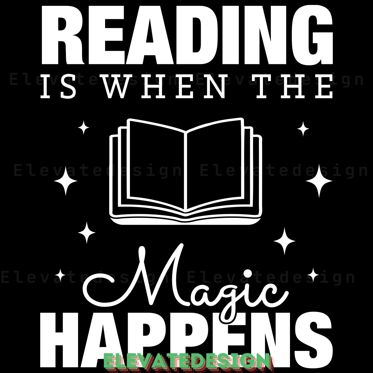 Reading is when the Magic Happens SVG Digital Download Files - Inspire ...