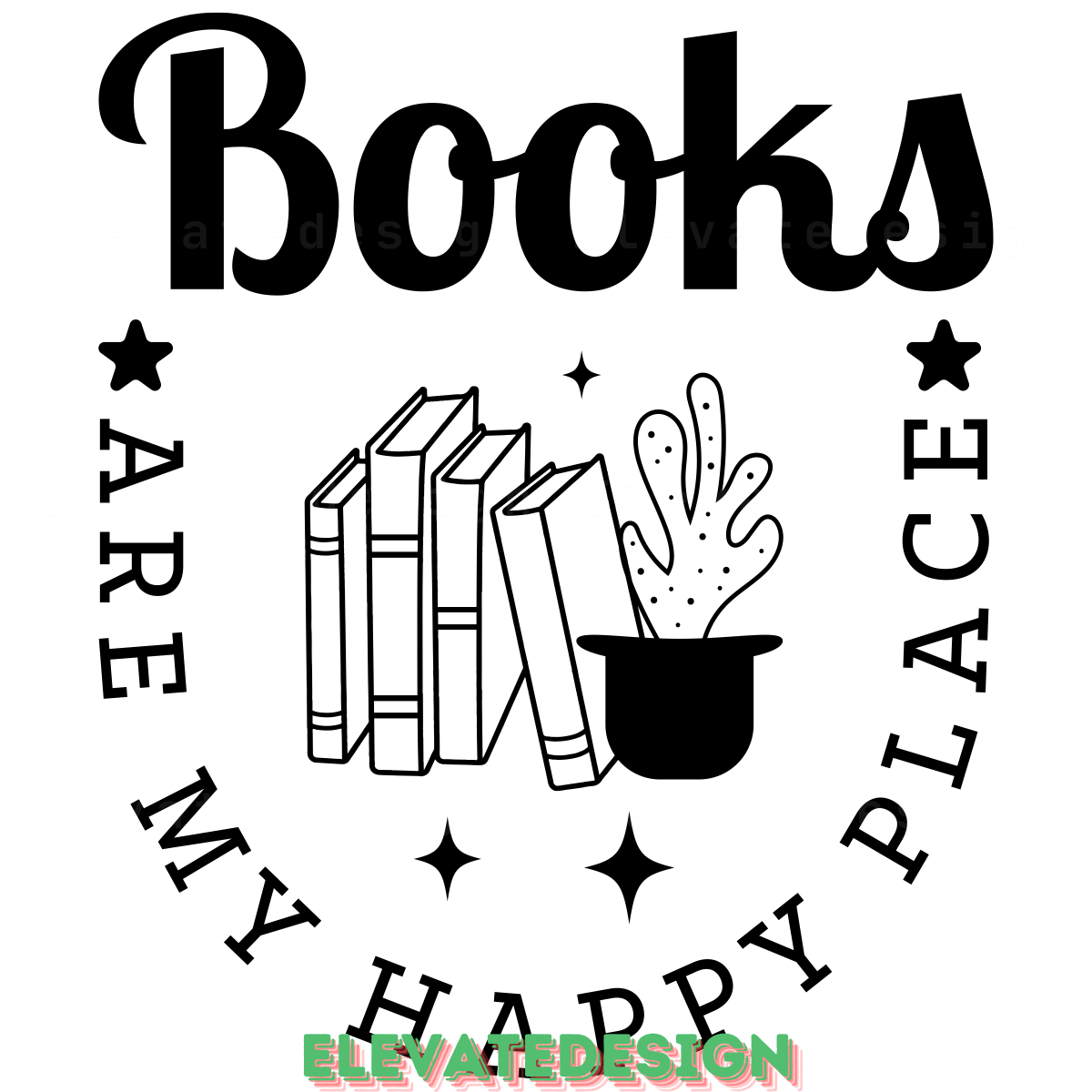 Books Are My Happy Place, Book Lover SVG | Inspire Uplift